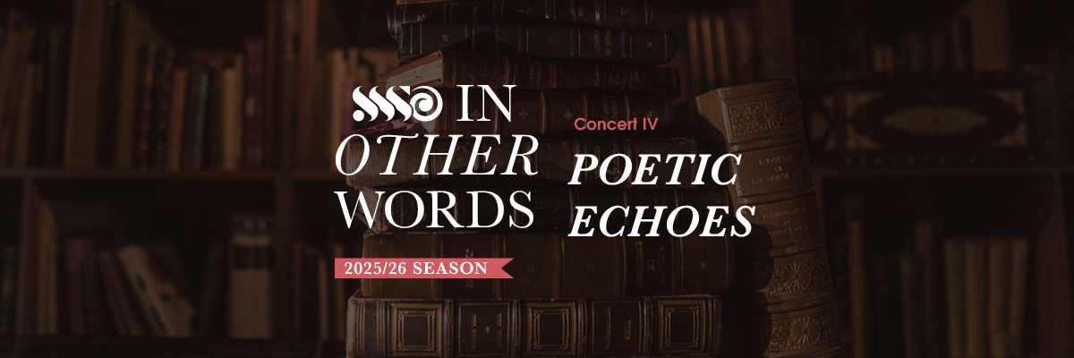 Concert IV: Poetic Echoes (UPH) - Schenectady-Saratoga Symphony Orchestra